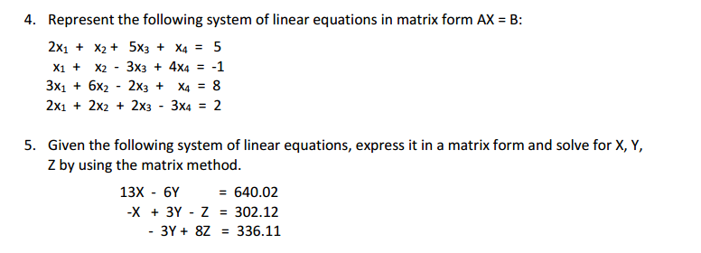 Solved Represent The Following Systems Of Linear Equations 