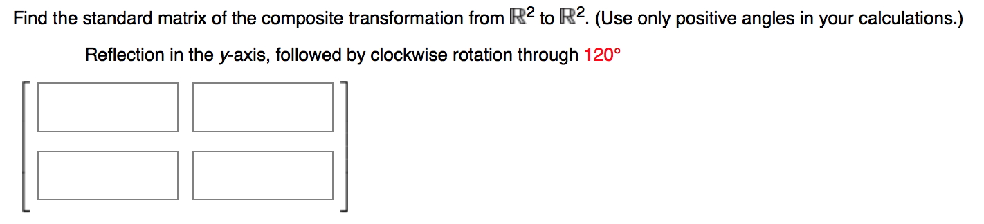 Solved Find the standard matrix of the composite | Chegg.com