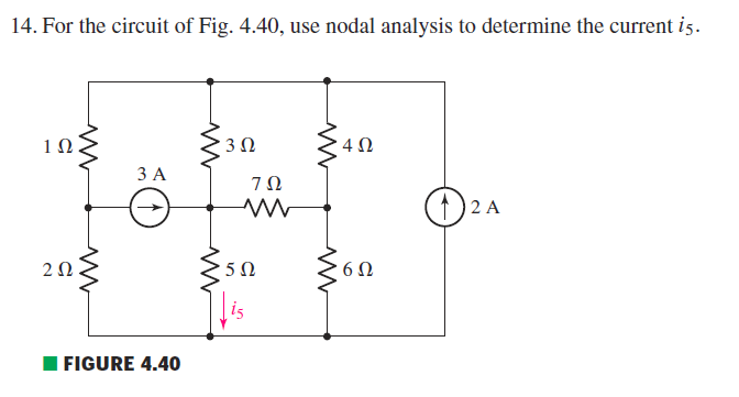 Solved 14. For the circuit of Fig. 4.40, use nodal analysis | Chegg.com