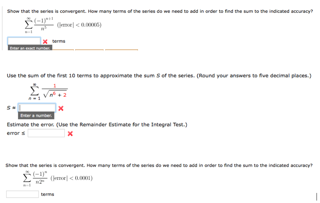 Solved Show that the series is convergent. How many terms of | Chegg.com