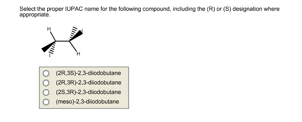 Solved Select the proper IUPAC name for the following | Chegg.com