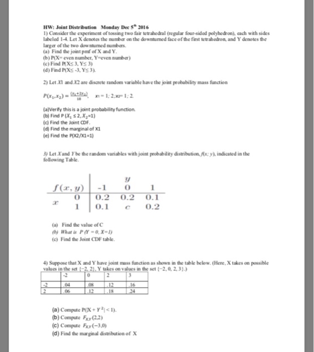 Solved Hw: Joint Distribution Monday Dee5 2016 1) Consider | Chegg.com