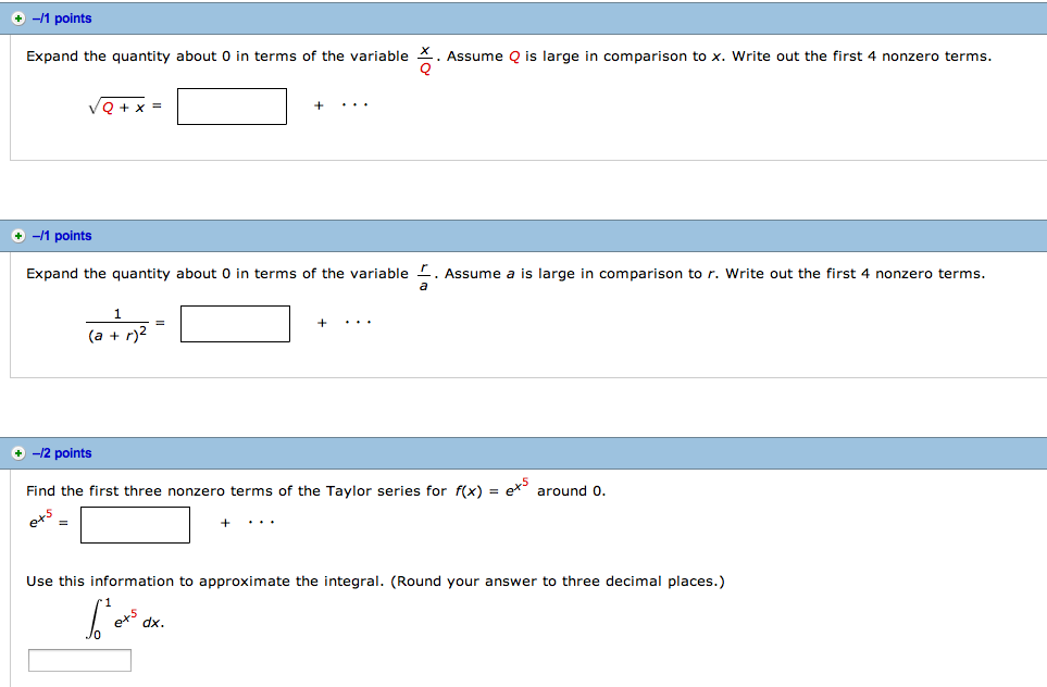 Solved Expand The Quantity About 0 In Terms Of The Variable 