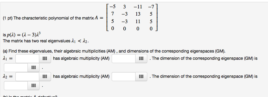 Solved The characteristic polynomial of the matrix A = The | Chegg.com