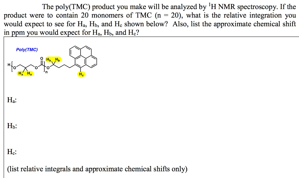 Solved The poly(TMC) product you make will be analyzed by ^1 | Chegg.com