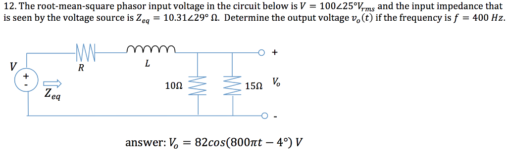 Solved 9. If maximum average power is being delivered to the | Chegg.com
