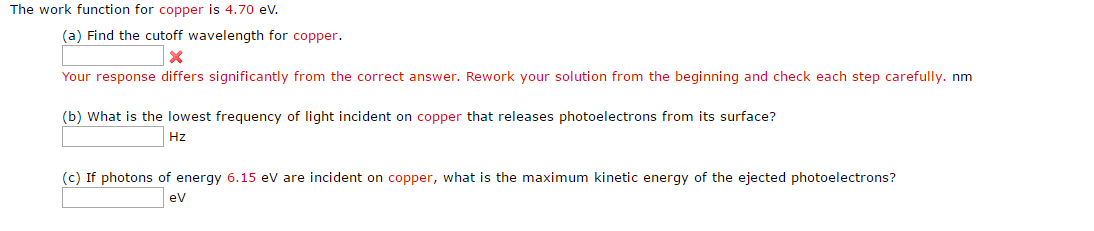Solved The work function for copper is 4.70 eV. Find the | Chegg.com