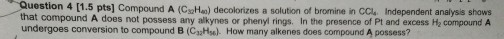 Solved Compound A (C32 H40) decolorizes a solution of | Chegg.com