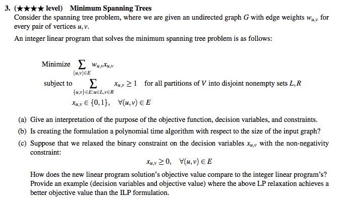 Solved Consider The Spanning Tree Problem Where We Are