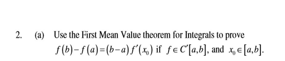 Solved Use the First Mean Value theorem for Integrals to | Chegg.com