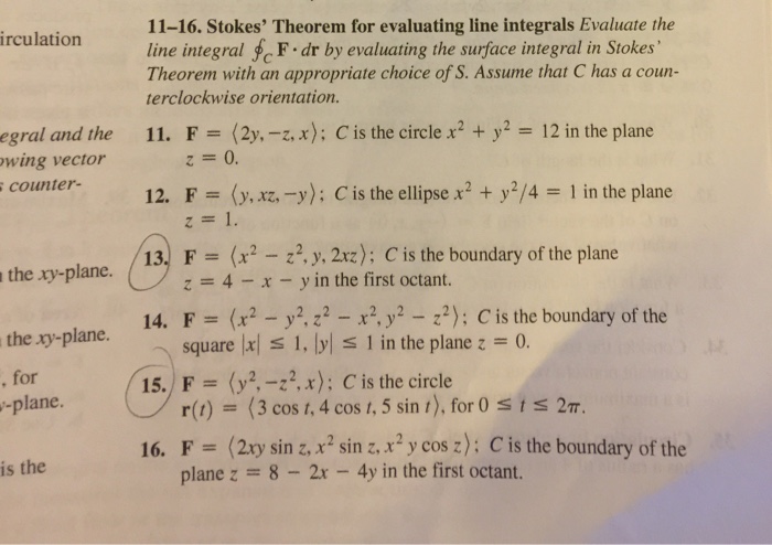 Solved Stokes' Theorem for evaluating line integrals | Chegg.com