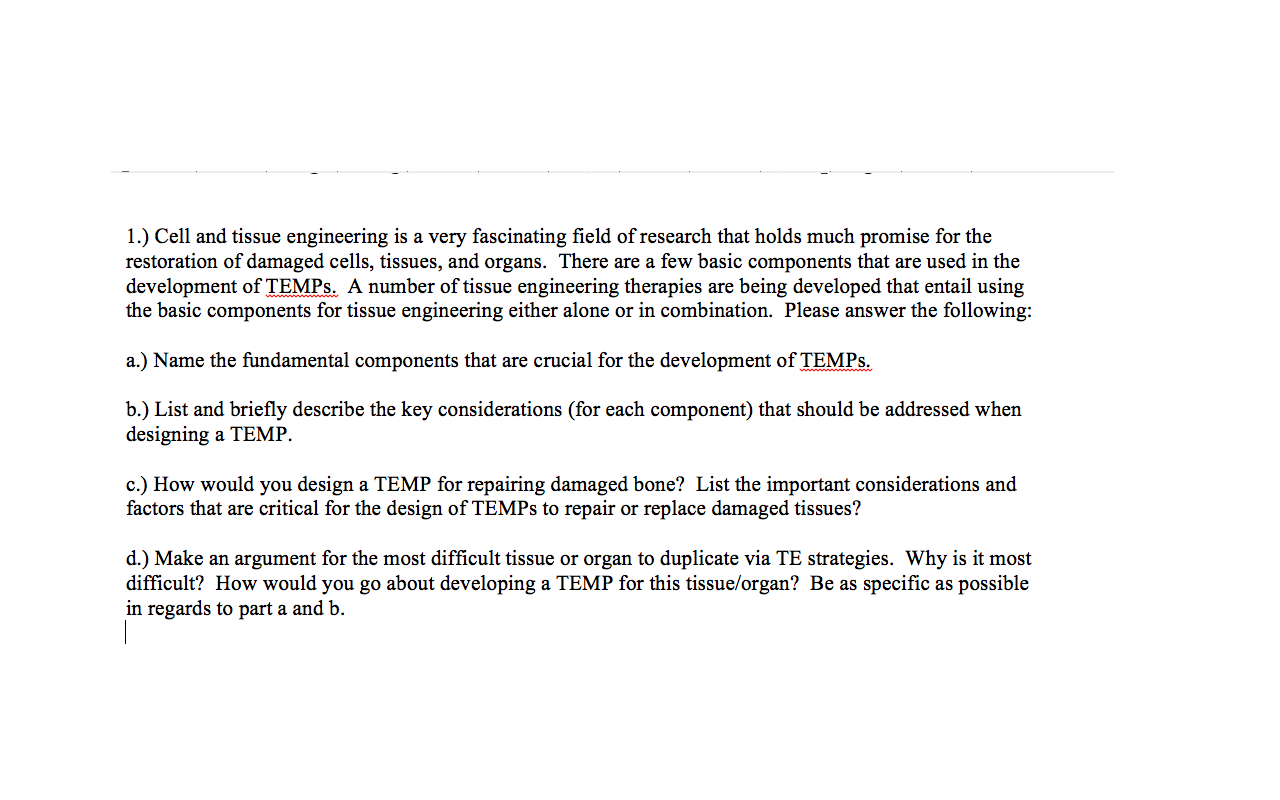 Solved Cell and tissue engineering is a very fascinating | Chegg.com