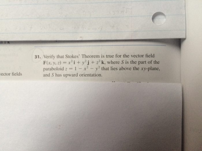 Solved ector fields 31. Verify that Stokes' Theorem is true | Chegg.com