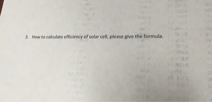 Solved How to calculate efficiency of solar cell, please | Chegg.com