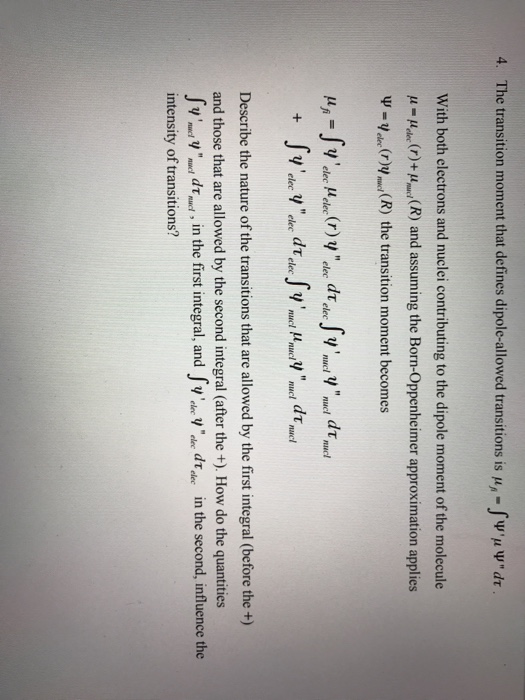 Solved The transition moment that defines dipole-allowed | Chegg.com