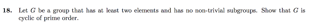 Solved Let G be a group that has at least two elements and | Chegg.com
