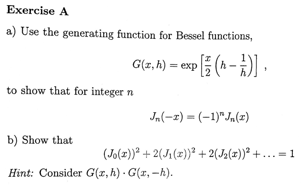 Solved Exercise A A Use The Generating Function For Bessel