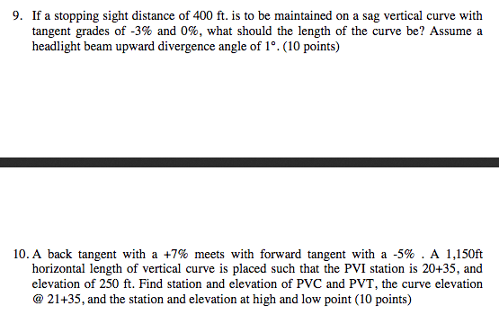 Solved 9. If a stopping sight distance of 400 ft. is to be | Chegg.com