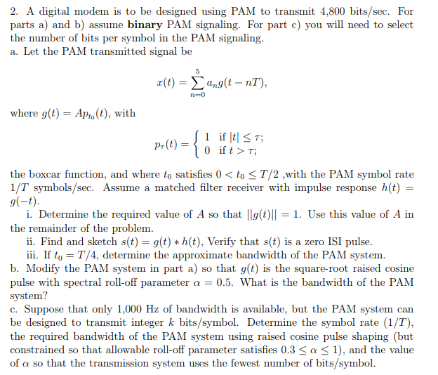 2. A digital modem is to be designed using PAM to | Chegg.com