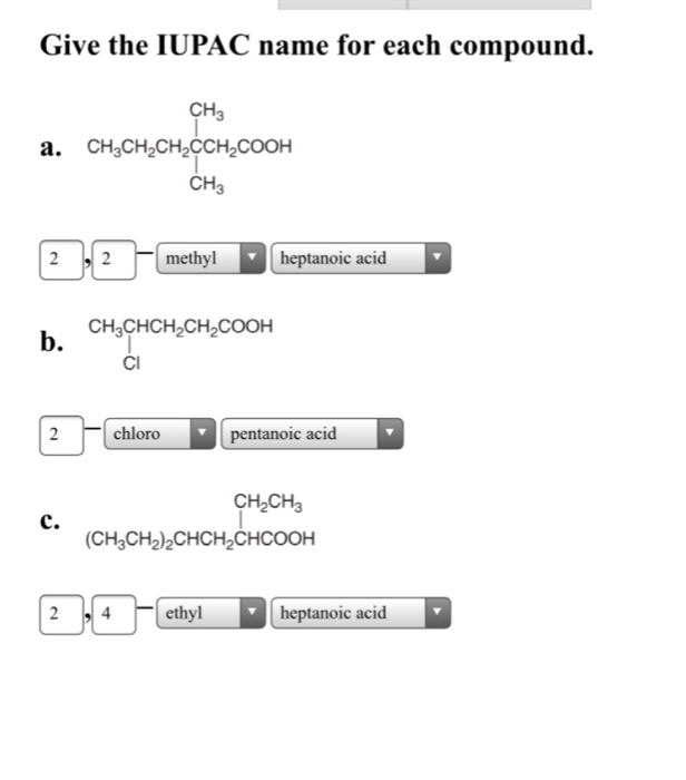 Solved Give the IUPAC name for each compound. | Chegg.com