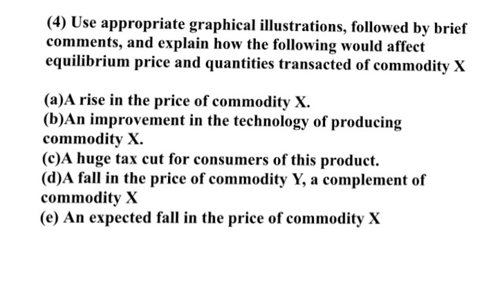 Solved Use appropriate graphical illustrations, followed by | Chegg.com