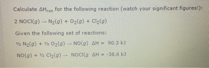 Solved Calculate Delta H_rxn for the following reaction | Chegg.com