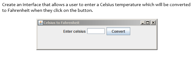 Solved Create an interface that allows a user to enter a | Chegg.com