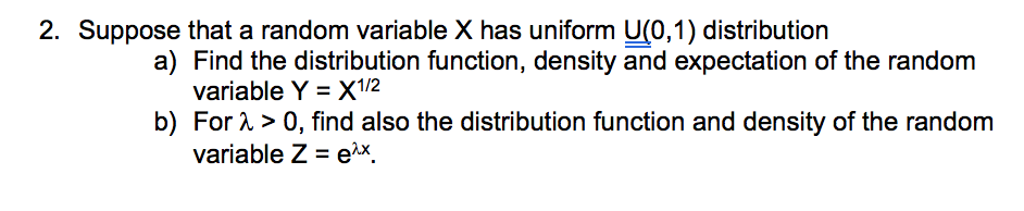 Solved 2. Suppose that a random variable X has uniform | Chegg.com