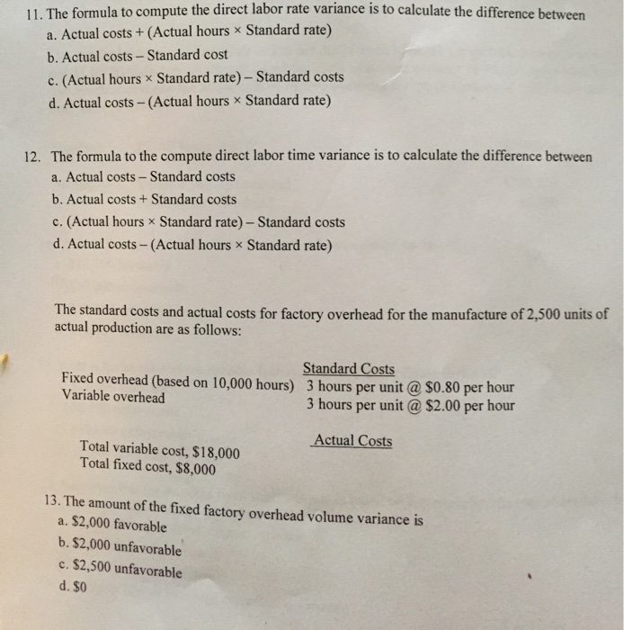 Solved The formula to compute the direct labor rate variance | Chegg.com
