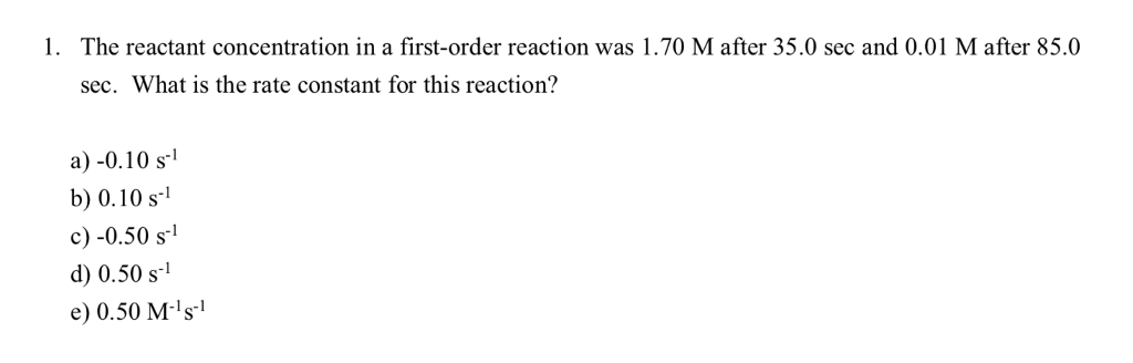 Solved 1 The Reactant Concentration In A First Order