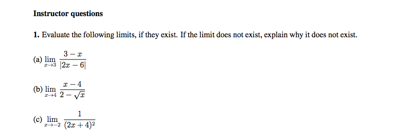 Solved Evaluate The Following Limits If They Exist If The