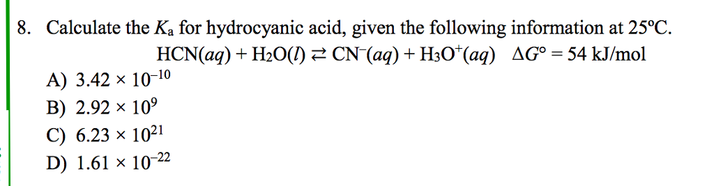 Solved 8. Calculate the Ka for hydrocyanic acid, given the | Chegg.com