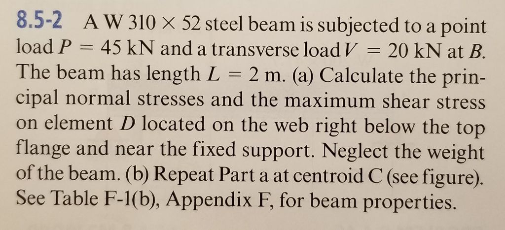 Solved 85-2 load P 45 kN and a transverse load V = 20 kN at | Chegg.com