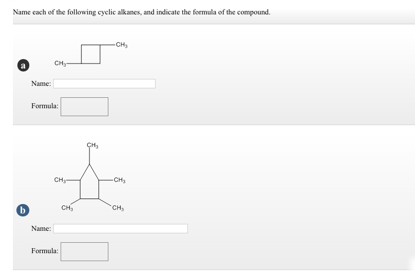 Solved Name each of the following cyclic alkanes, and | Chegg.com