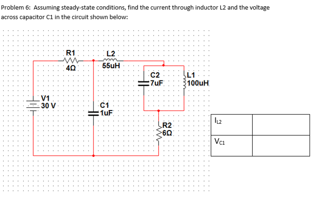Solved Assuming steady-state conditions, find the current | Chegg.com