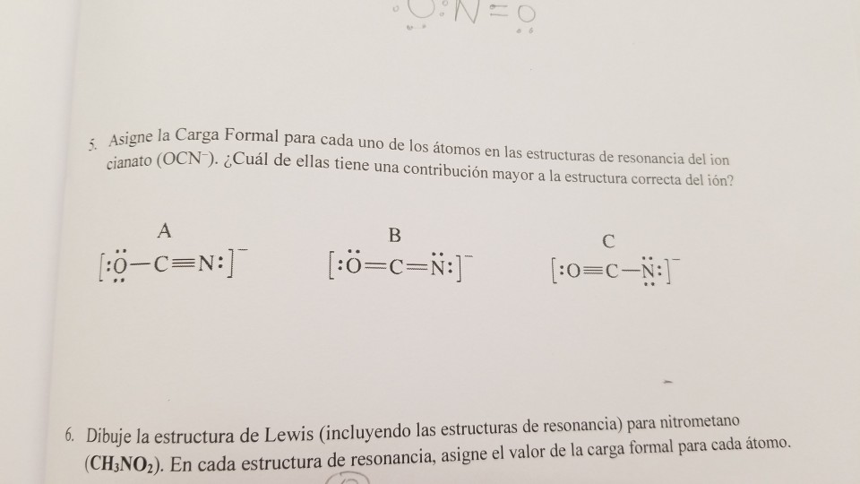 Asigne la Carga Formal para cada uno de los átomos en | Chegg.com