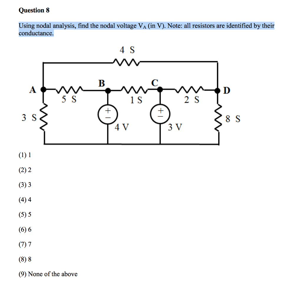 Solved Question 8 Using nodal analysis, find the nodal | Chegg.com