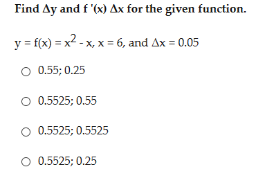 Solved Find Delta y and f'(x) Delta x for the given | Chegg.com