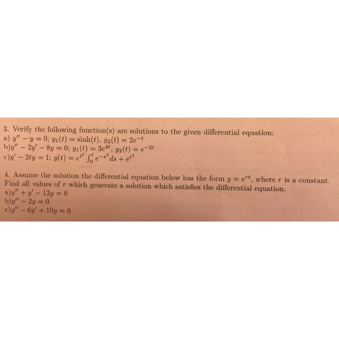Solved 3. Verify the following function(s) are solutions to | Chegg.com