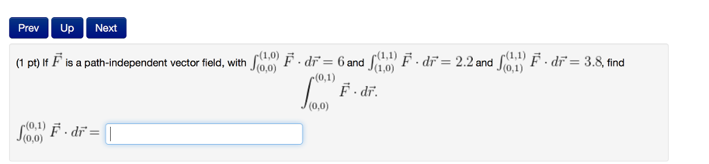 Solved Prev Up Next (1 ptjf F is a path independent vector | Chegg.com
