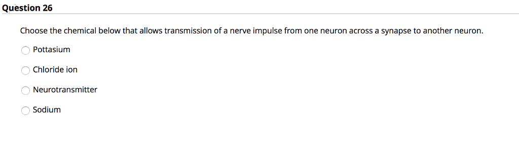 Solved Choose the chemical below that allows transmission of | Chegg.com