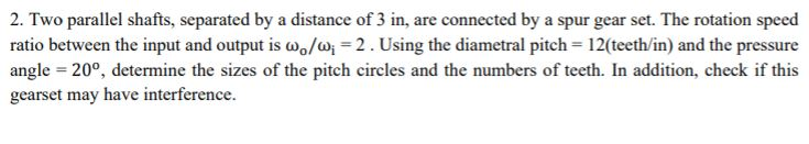Solved 2. Two parallel shafts, separated by a distance of 3 | Chegg.com