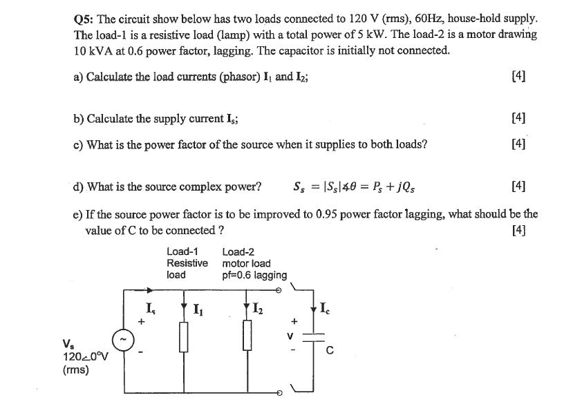 Solved The circuit show below has two loads connected to 120 | Chegg.com