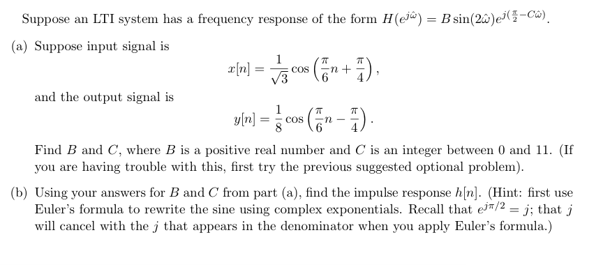 Suppose an LTI system has a frequency response of the | Chegg.com Suppose an LTI system has a frequency response of the | Chegg.com