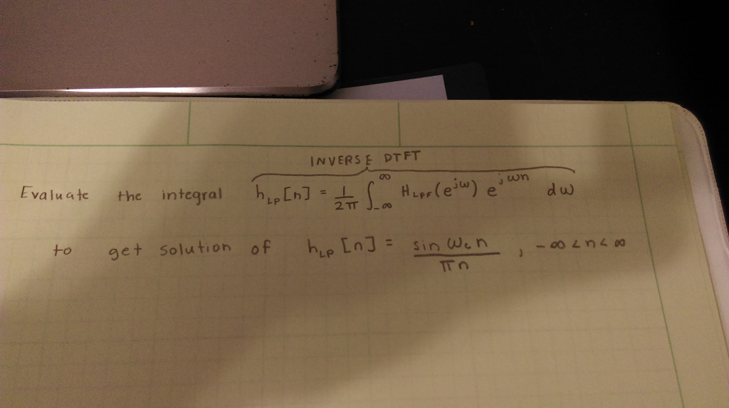 Solved Evaluate the integral INVERSE DTFT { h_LP[n] = 1/2 | Chegg.com