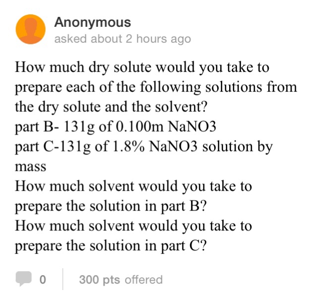 Solved How much thy solute would you take to prepare each of | Chegg.com