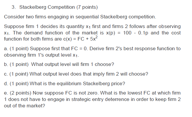 Solved Stackelberg Competition Consider two firms engaging | Chegg.com