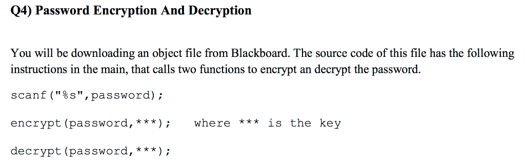 Solved Q4 Password Encryption And Decryption You Will Be 