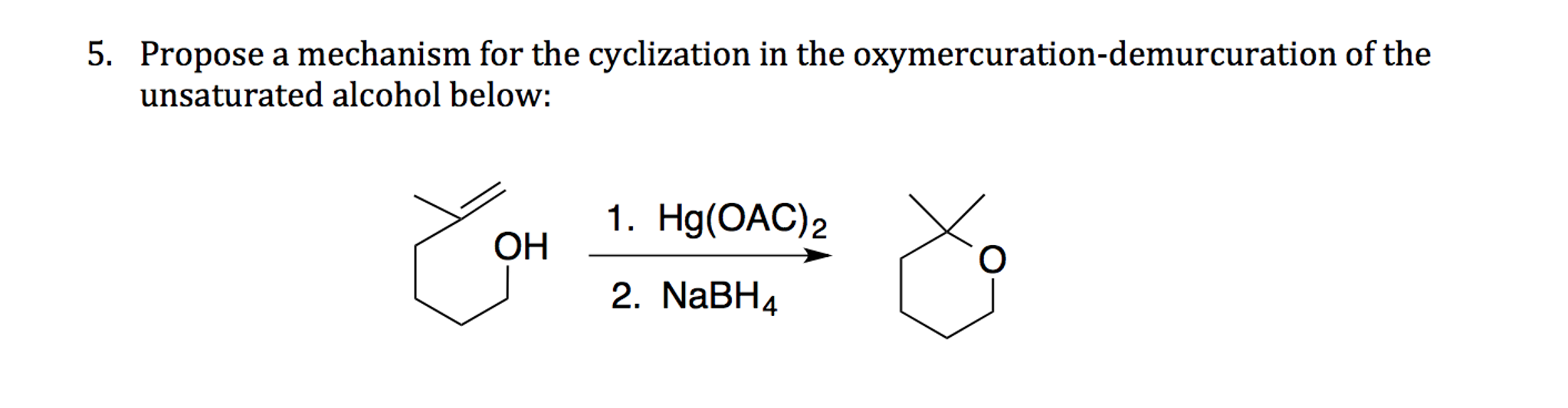 Solved Propose a mechanism for the cyclization in the | Chegg.com