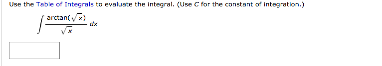 Solved Use the Table of Integrals to evaluate the integral. | Chegg.com